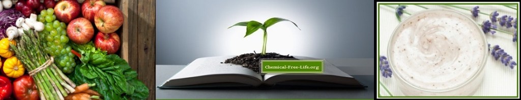 Chemical Free Life – Targeting chemicals of concern in our food ...